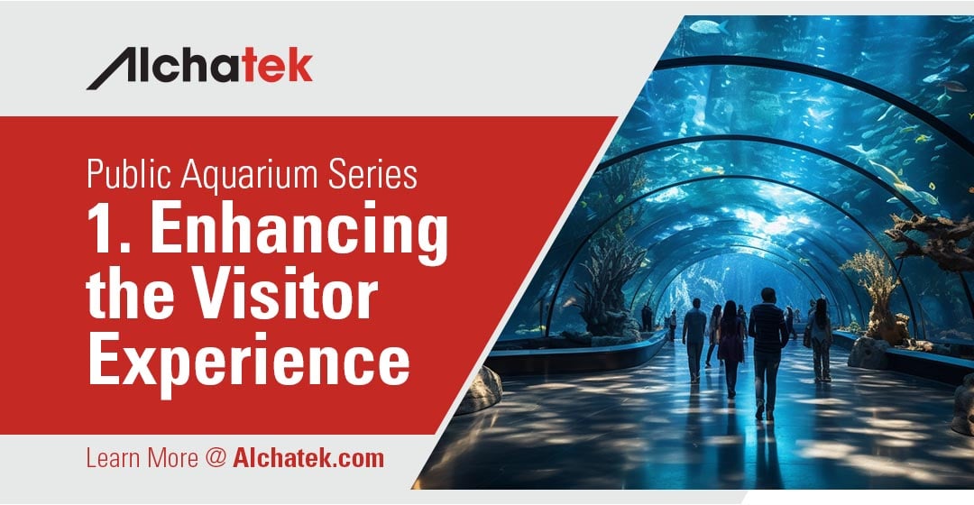 Public Aquarium Series - 1. Enhancing the Visitor Experience